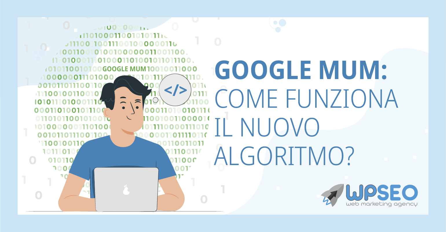 Google MUM: di cosa si tratta e come cambierà la SEO | WpSEO.it