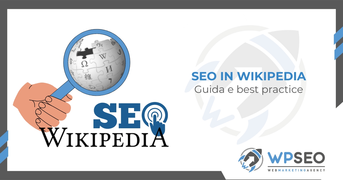 SEO in Wikipedia: Guida e Best Practice | WpSEO.it